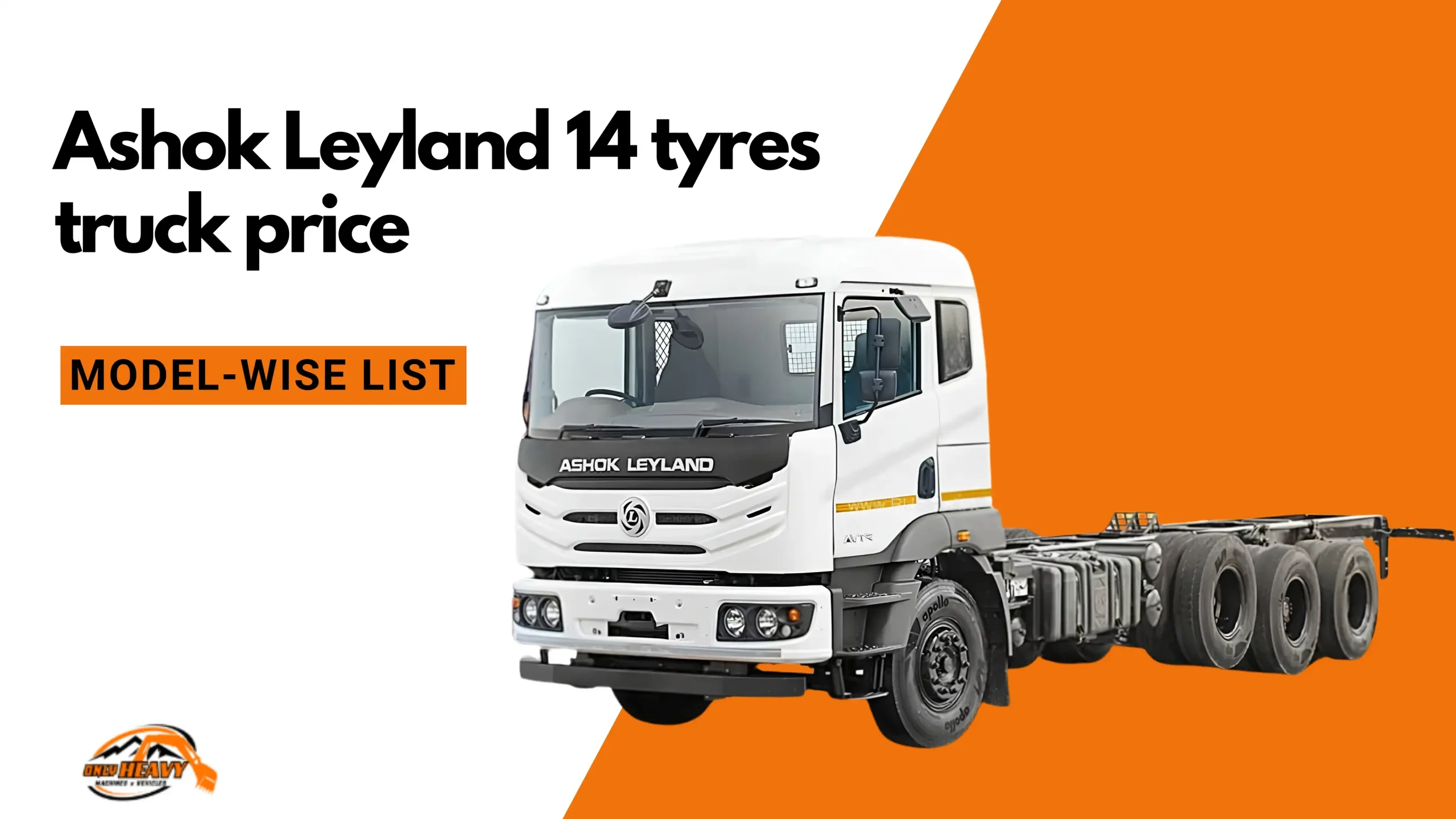 Ashok Leyland 14 Tyre Truck Price in India 2026 – Models, Specs & Best ...